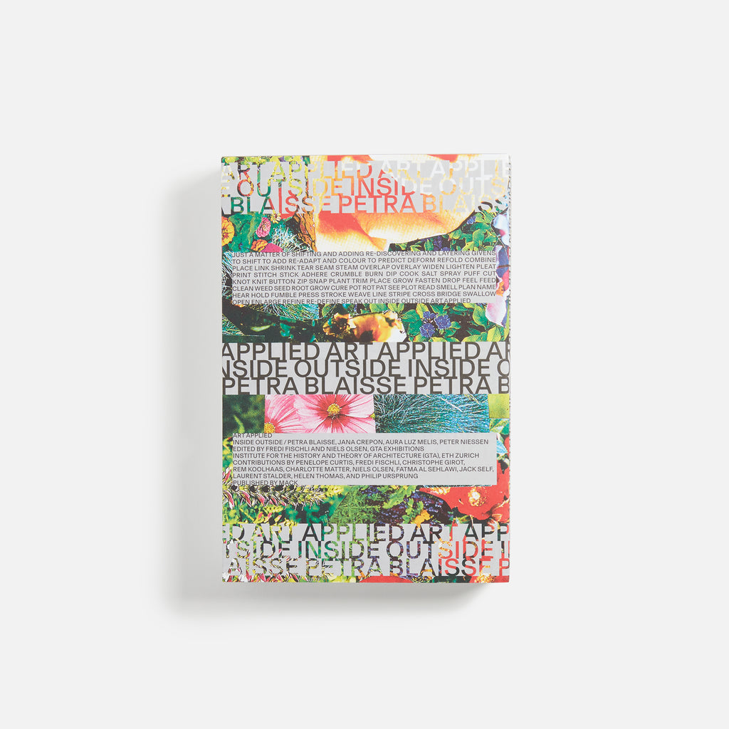 MACK Books Art Applied Inside Outside / Petra Blaisse – Kith